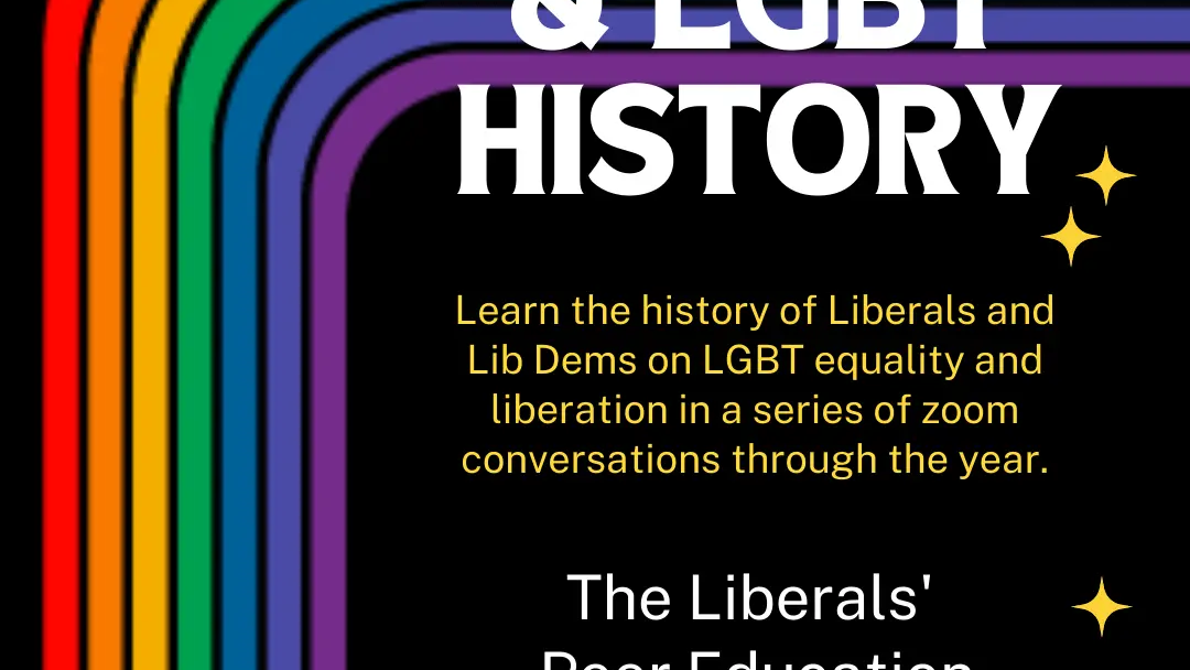History Talk for IDAHOBIT - LGBT+ Liberal Democrats